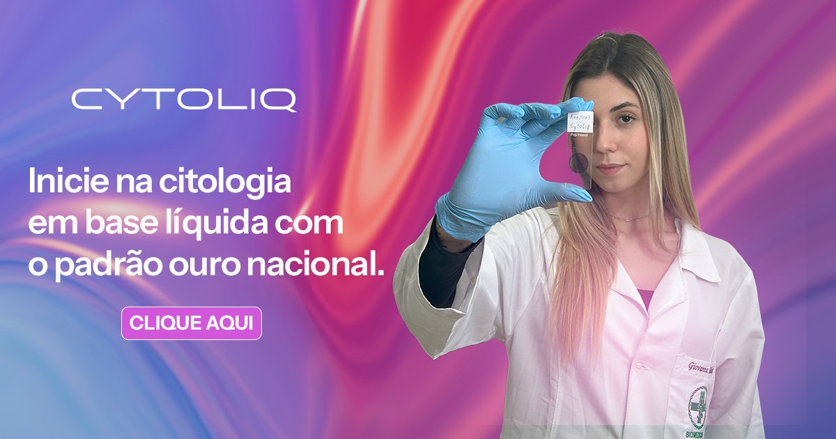 Citologia Convencional e Meio Líquido? Qual escolher? Saiba aqui - Cytoliq